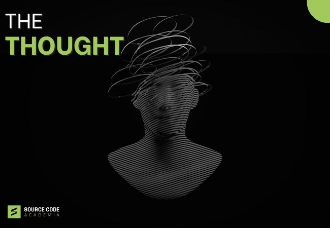 Source Code Academia - The Thought